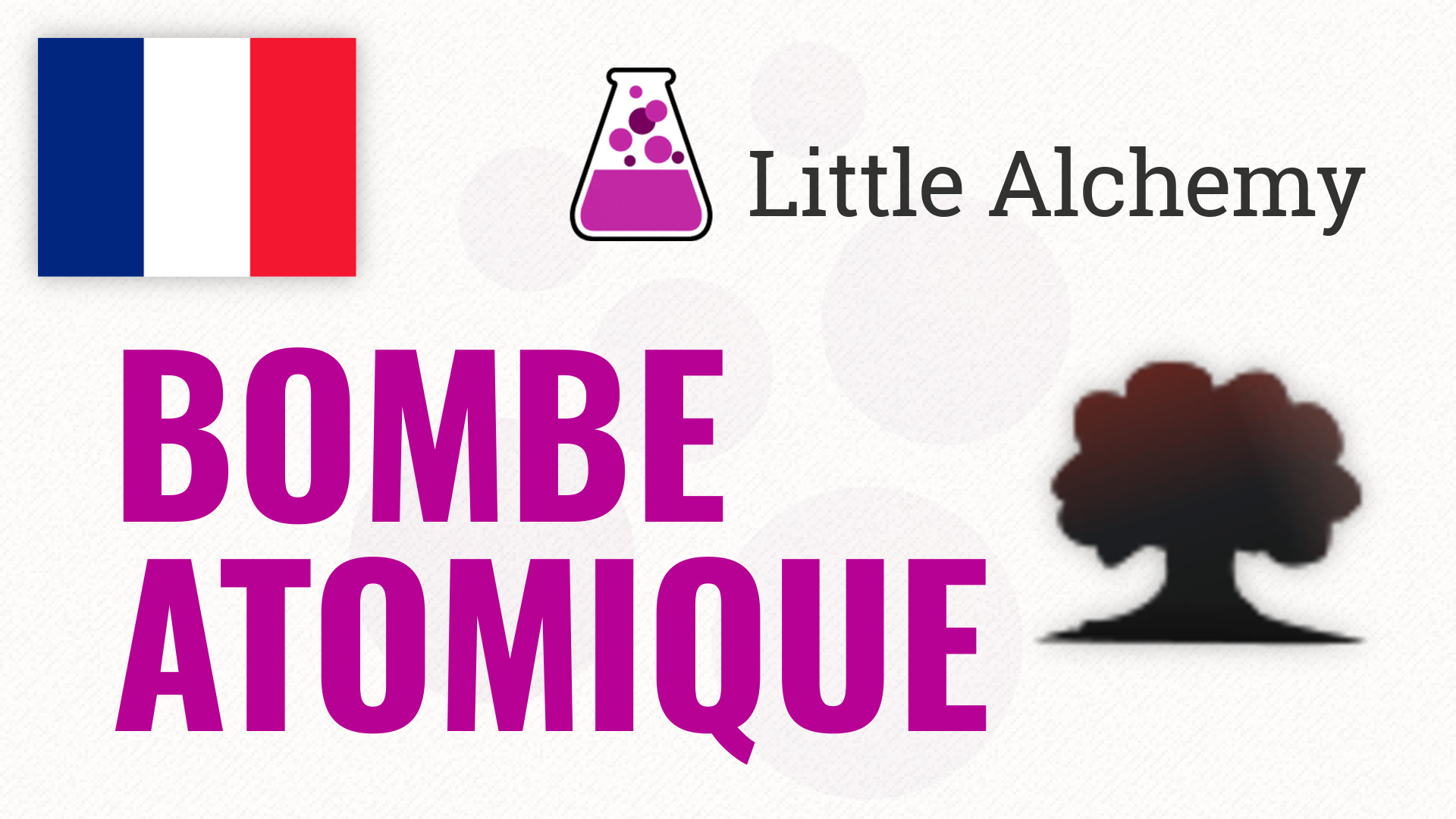 bombe atomique - Little Alchemy Solution